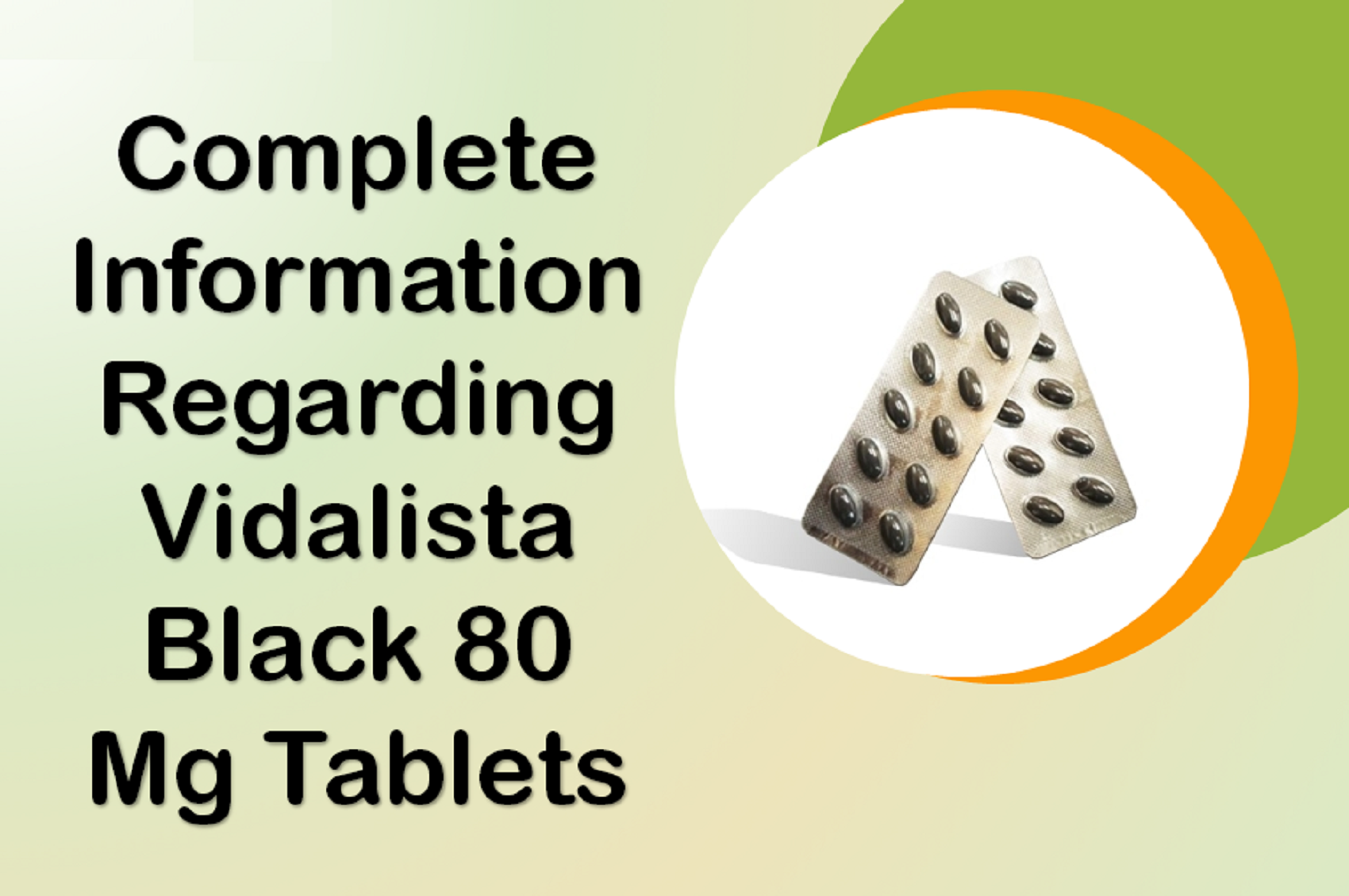 Complete Information Regarding Vidalista Black 80 Mg Tablets