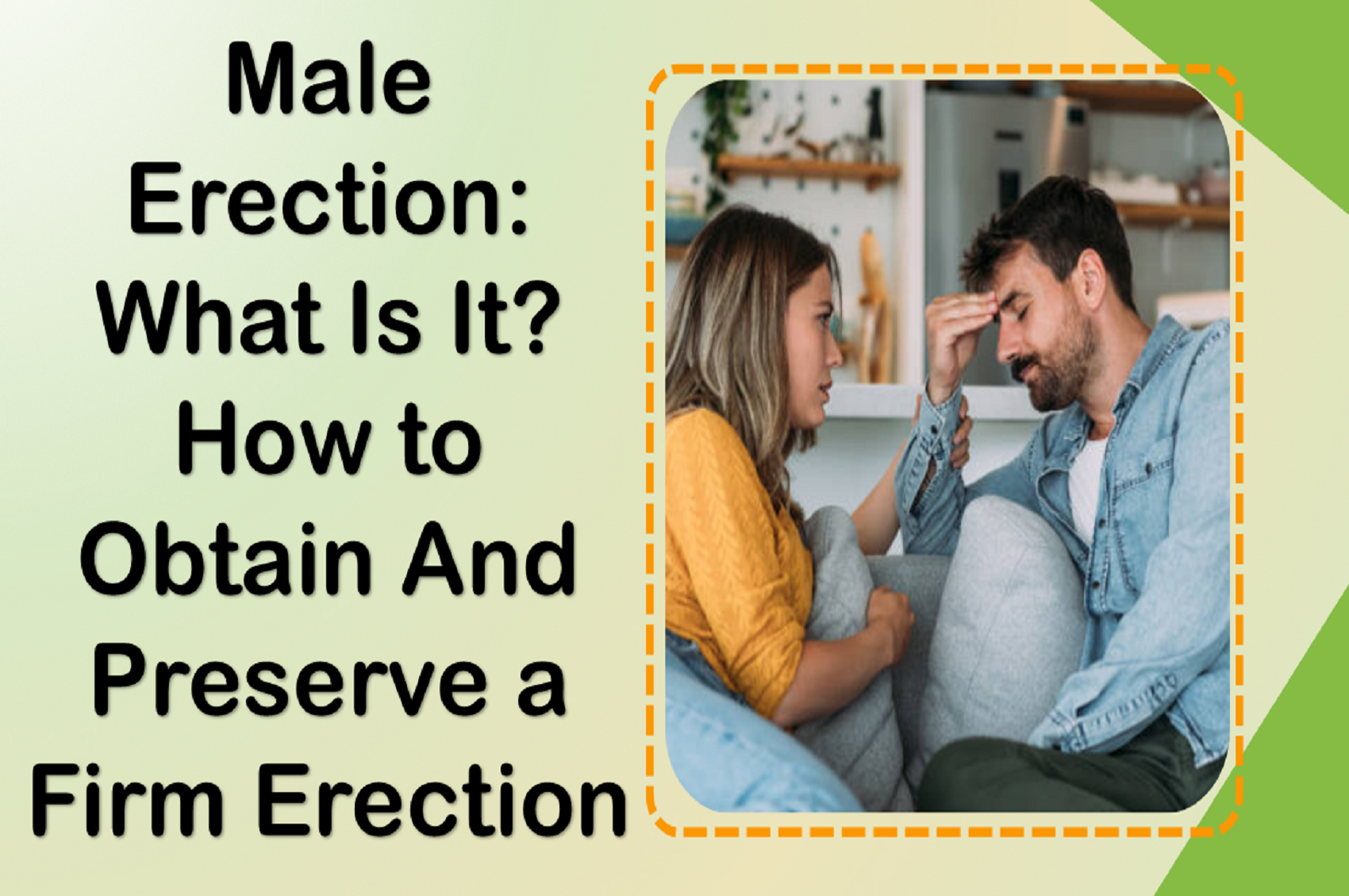 Male Erections What Is It How To Obtain And Preserve A Firm Erections